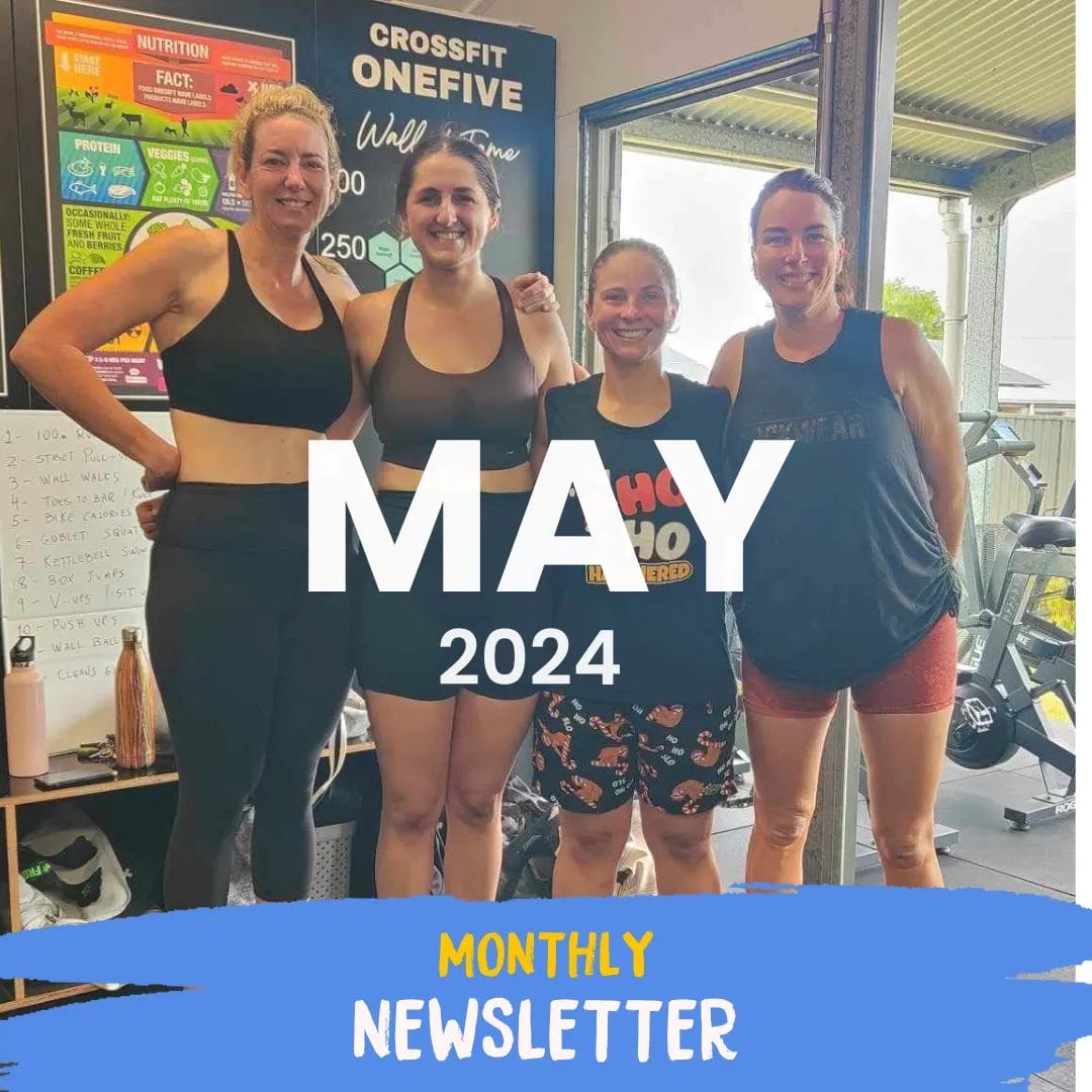 OneFive Monthly Newsletter: May 2024 - CrossFit OneFive